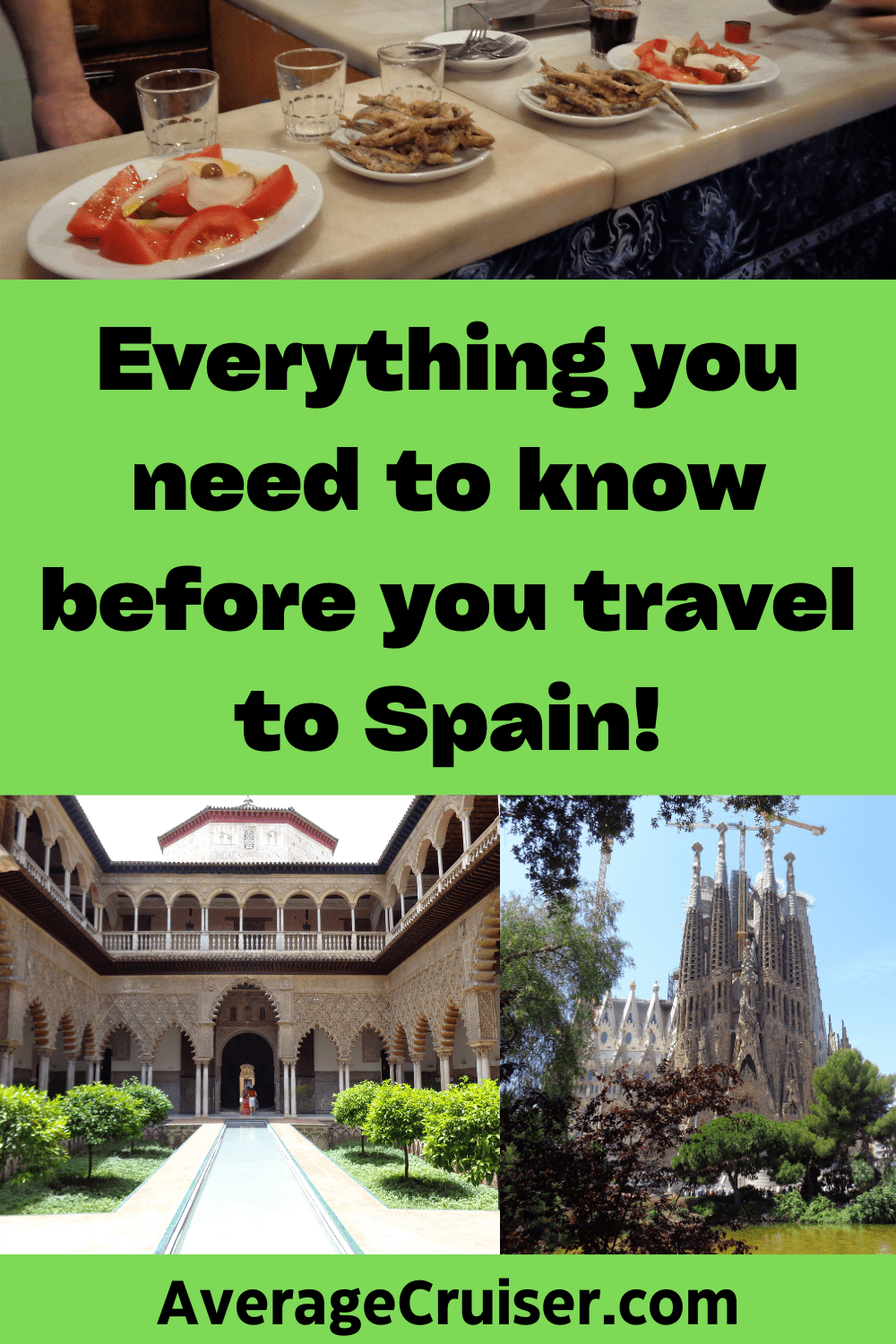 Tips for your first trip to Spain - Average Cruiser